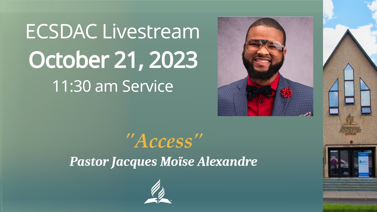 October 21, 2023 - Access by Pastor Jacques Moïse Alexandre - YouTube