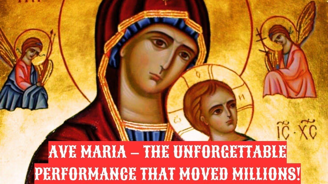 AVE MARIA – A PERFORMANCE THAT MOVED MILLIONS #youtube #music #love # ...