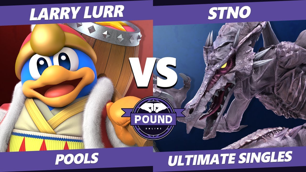 Pound Online 2020 SSBU Pools - Larry Lurr (Dedede, Mewtwo) Vs. STNO ...