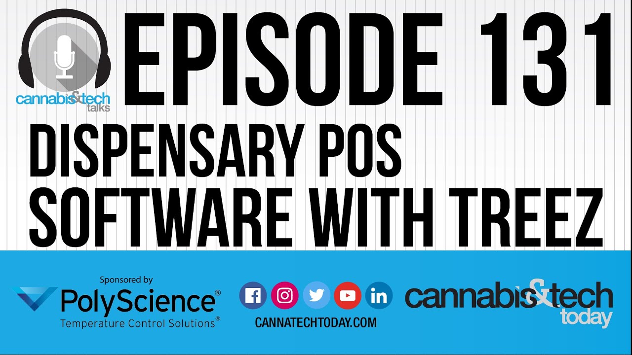 Episode 131: Dispensary POS Software With Treez - YouTube