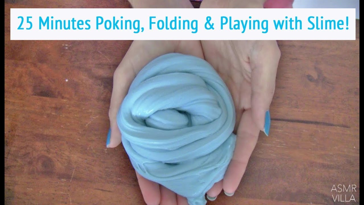 ASMR * 25 minutes Playing with Slime! * Poking * Folding * Tapping * No ...
