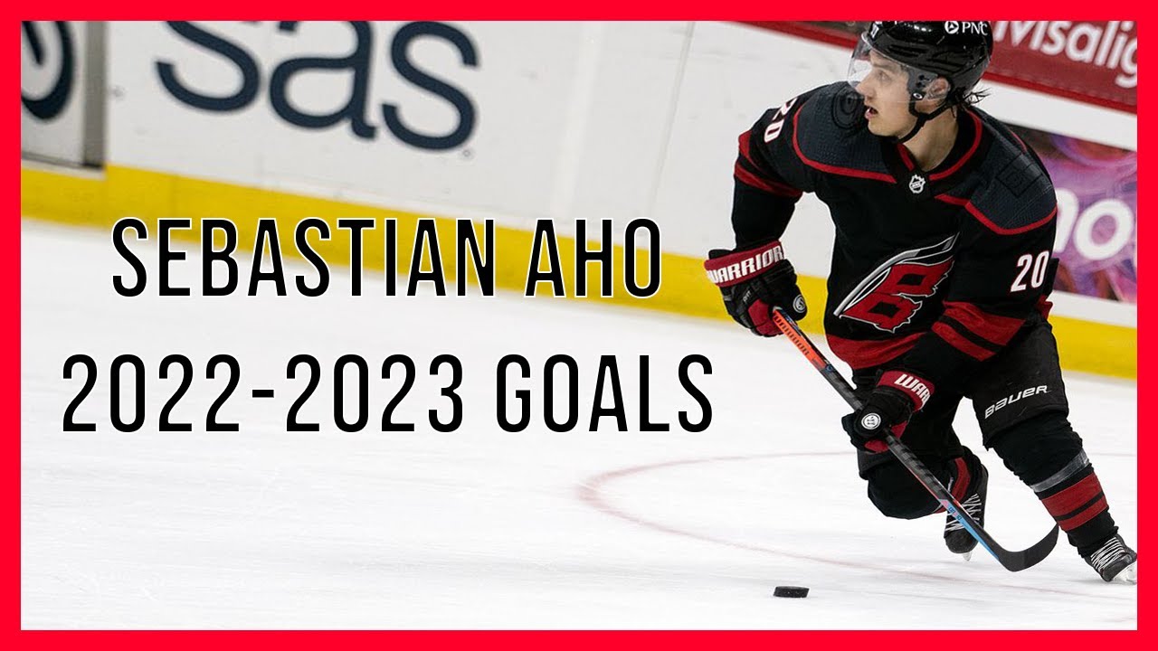 Sebastian Aho all goals 2022-23 (Regular Season + Playoffs) - YouTube
