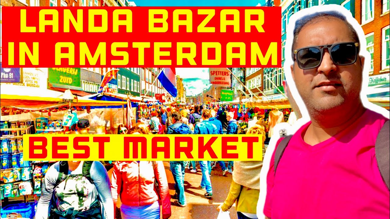 Landa Bazar Shopping in Amsterdam, Netherlands 🇳🇱 | Best Market #Vlog ...