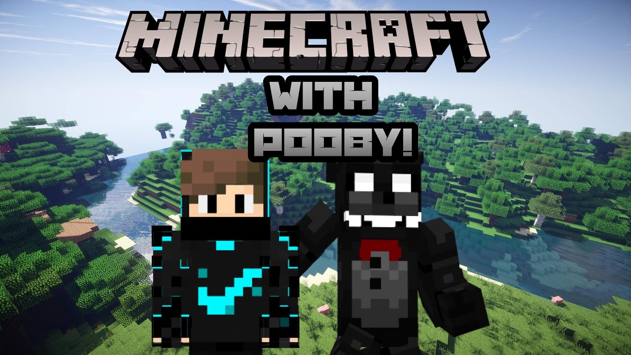 minecraft with pooby ep1 - YouTube