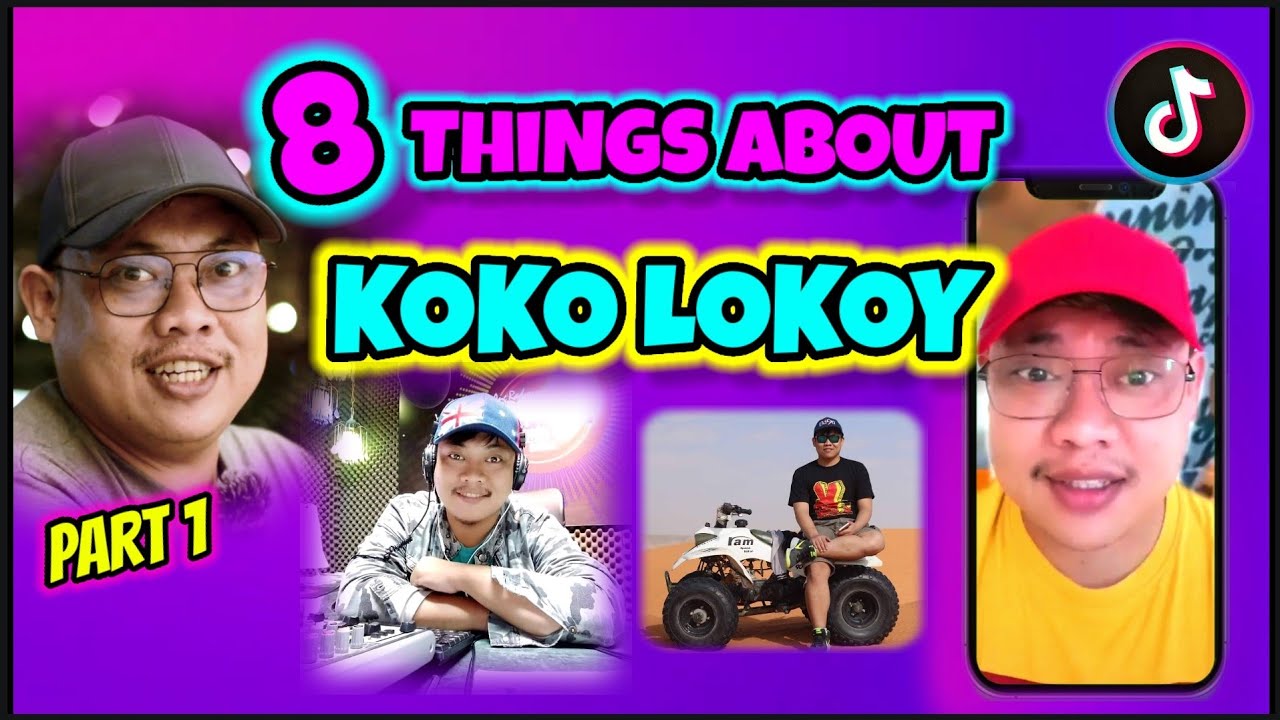8 Things About #KokoLokoy | part 1 | Sino nga ba si Koko lokoy ng ...