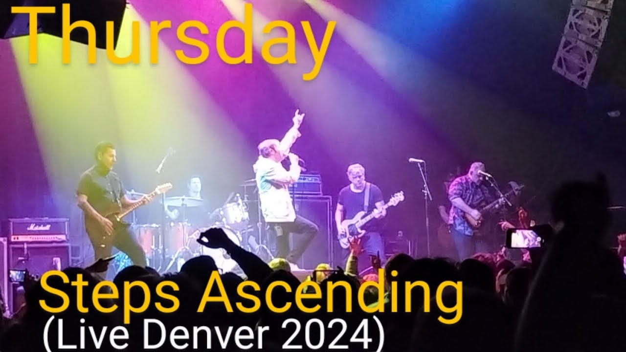 Thursday- Steps Ascending (Live 2024) - YouTube