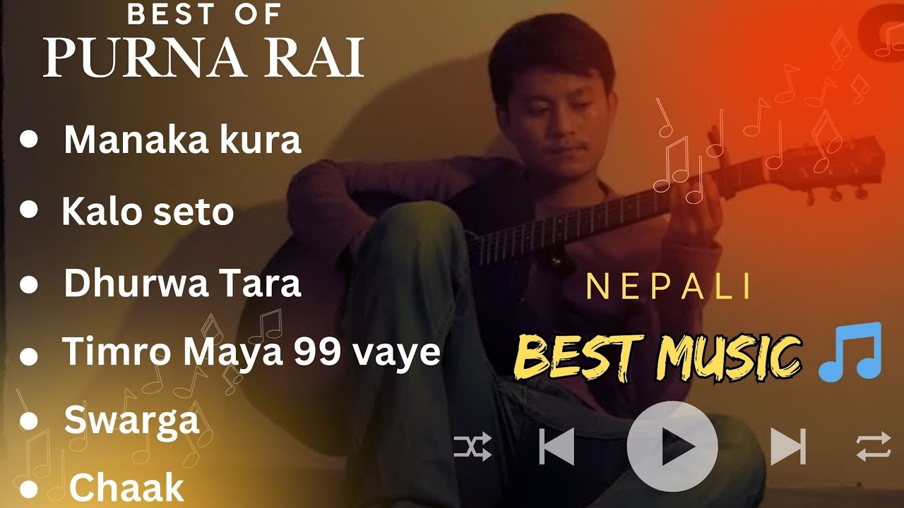 Best of Purna Rai || Purna Rai Song Collection || Purna Rai New Popular ...