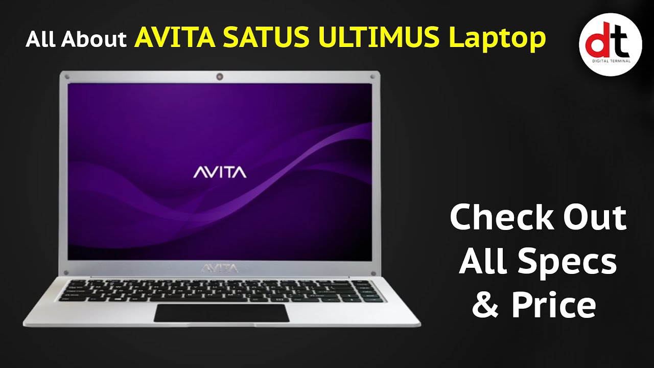 AVITA SATUS ULTIMUS Laptop I Complete Details - YouTube