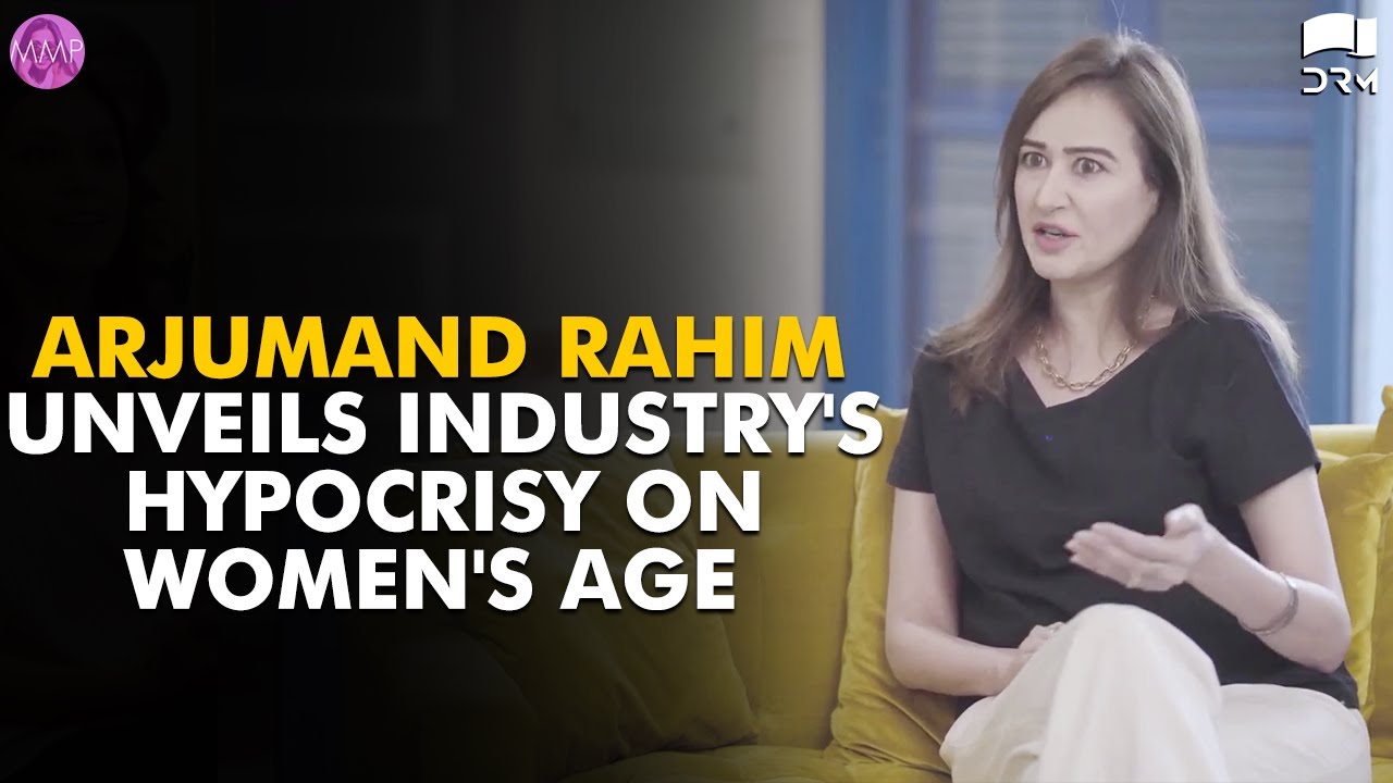 Arjumand Rahim Unveils Industry's Hypocrisy On Women's Age | Momina's ...