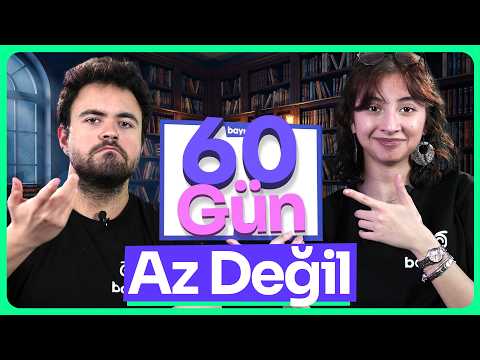 SON 60 GÜN | En Kritik Dönemde Bilmen Gerekenler
