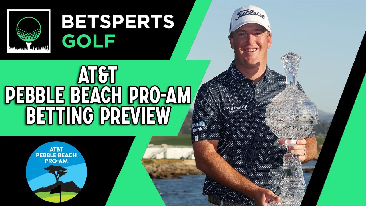 AT&T Pebble Beach Betting Preview | PGA Picks and Predictions - YouTube