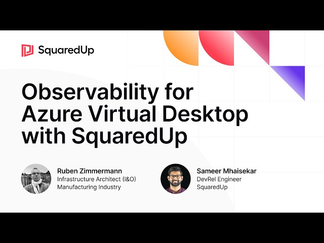 Observability for Azure Virtual Desktop with SquaredUp