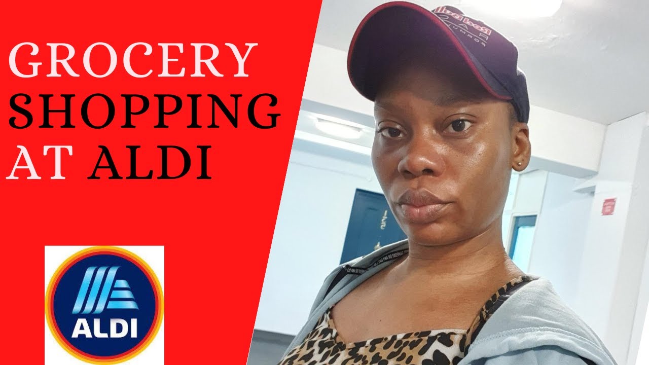 Budget Grocery Shop With Me At Aldi & Customer Service Was 🤔🤔🤔🤔 - YouTube