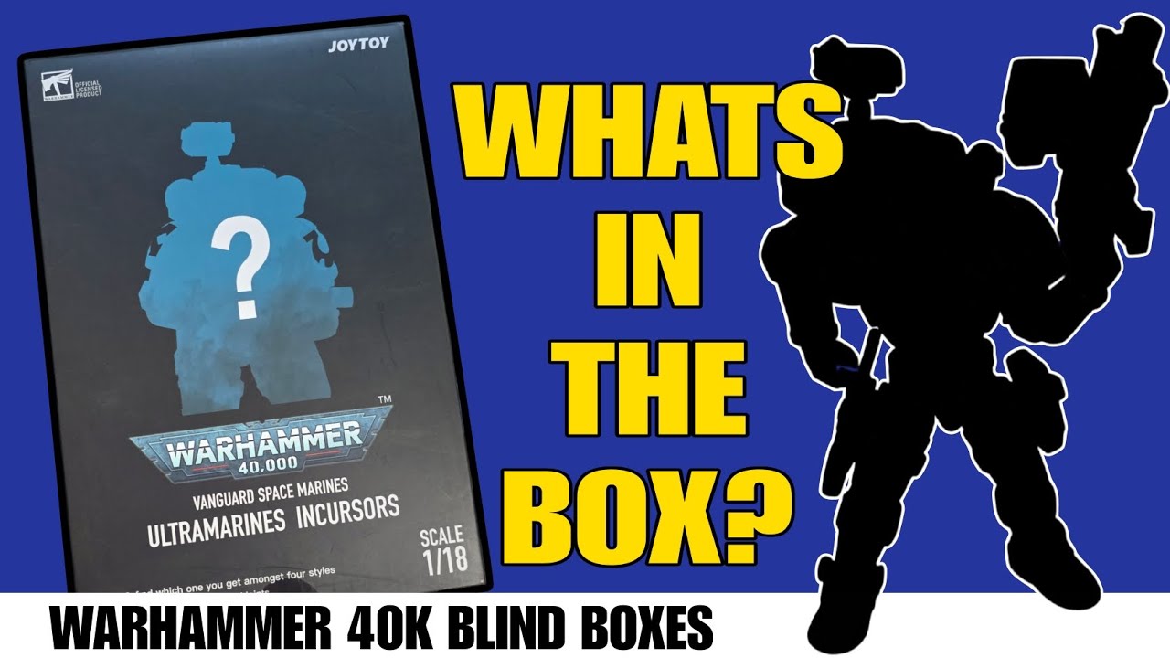 Warhammer 40K Ultramarine Blind Box from Joy Toy - YouTube