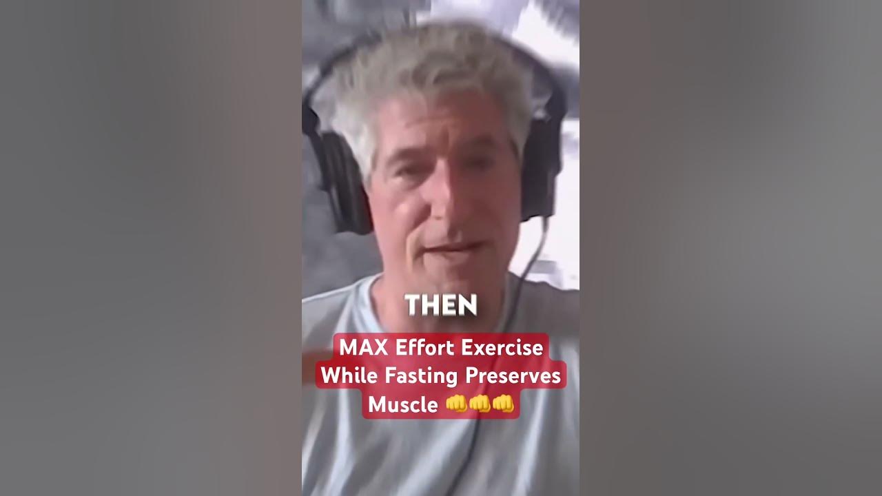 MAX Effort Exercise Preserves Muscle While Fasting YouTube max-effort-exercise-preserves-muscle-while-fasting-youtube