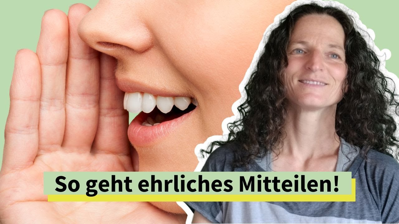Ehrliches Mitteilen in der Praxis - YouTube
