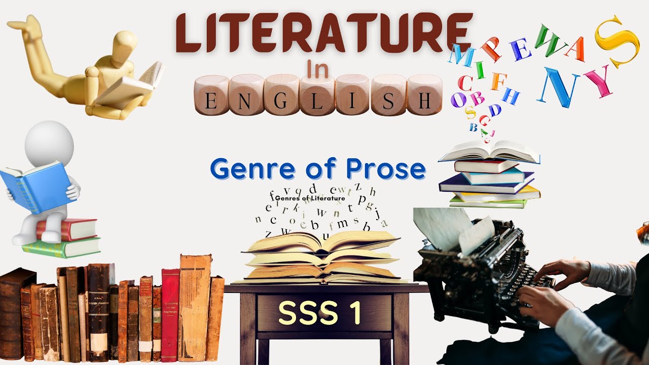 04 - Literature In English | S.S.S.1 | Genre of Prose - YouTube