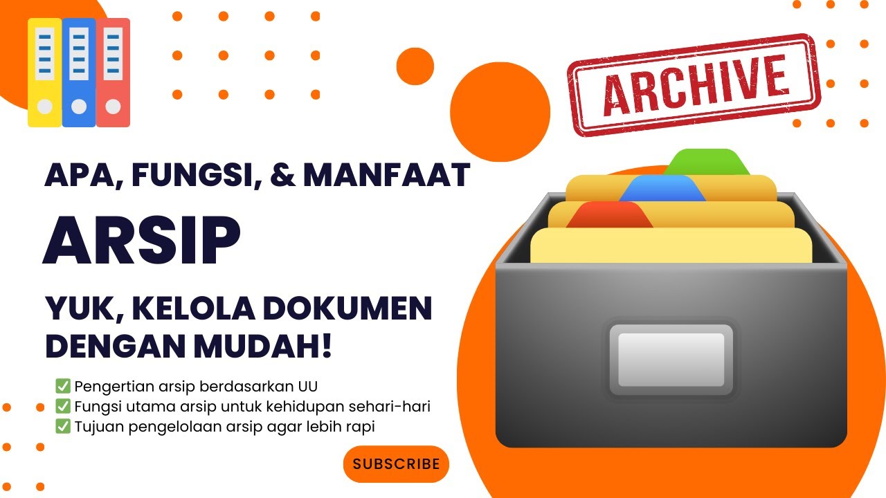 Arsip: Pengertian, Fungsi, & Manfaatnya? Yuk, Kelola Dokumen dengan ...