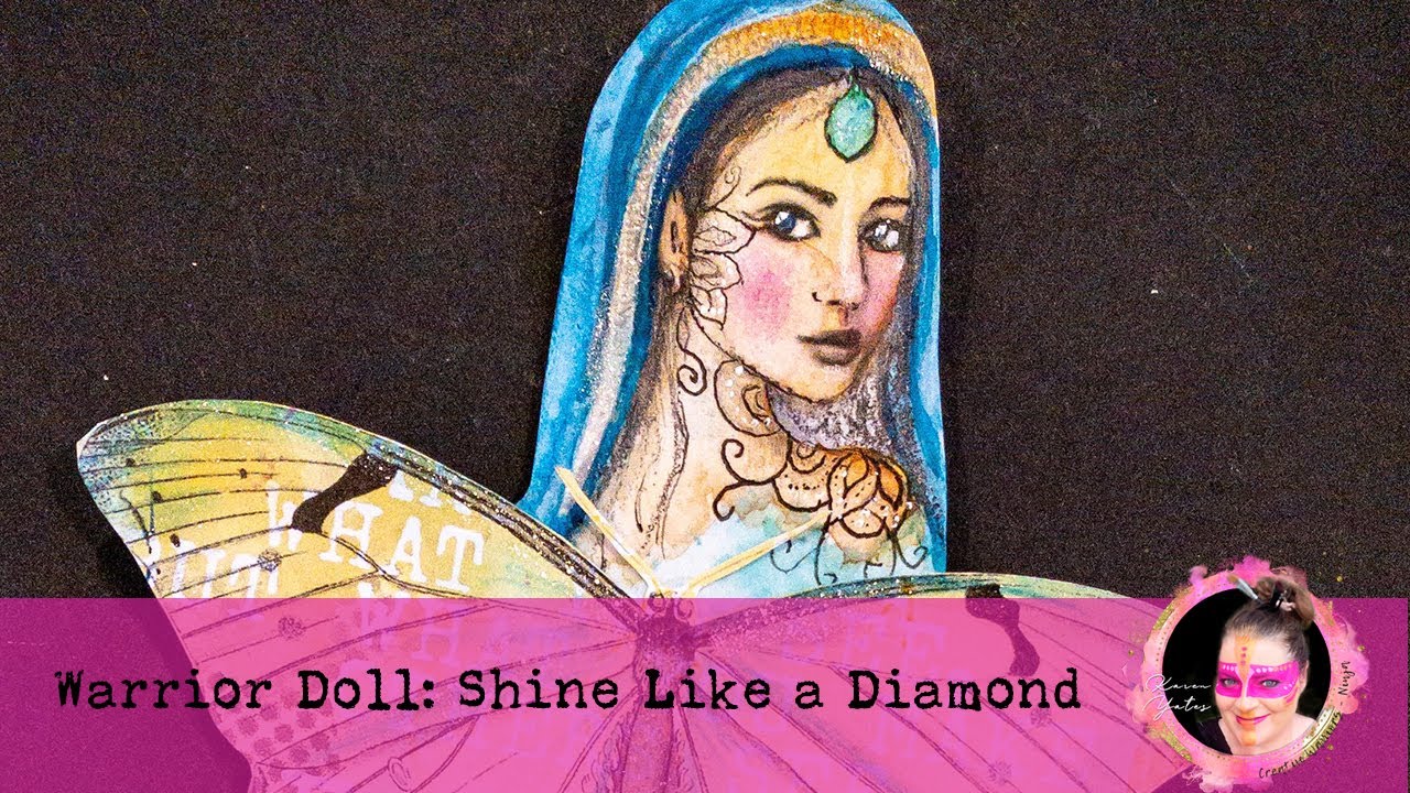Warrior Paper Doll: Shine like a Diamond - YouTube