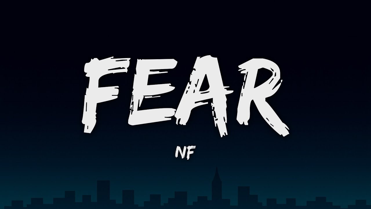 NF - Fear (Lyrics) - YouTube