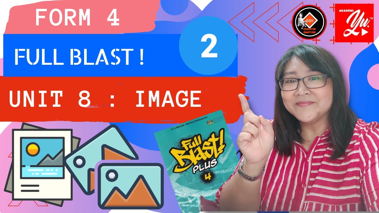 #English #Form 4 #Fullblast 🔴ENGLISH LANGUAGE - Form 4 ( Unit 8 : Image ...