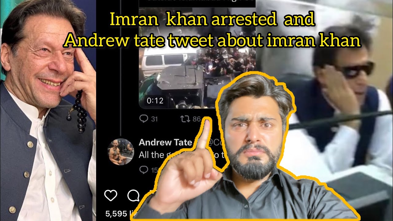 Imran khan Arrest | Andrew tate tweet about imran khan | Umar Bhatti - YouTube