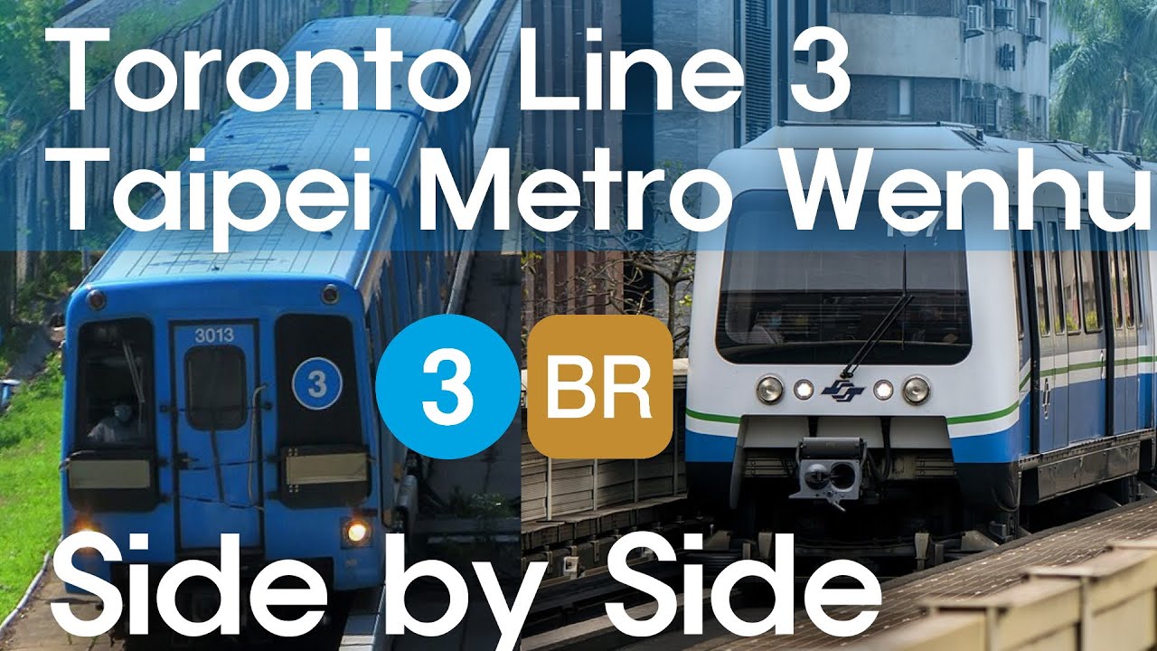 Toronto SRT Line 3 Taipei MRT Wenhu Lines Side by Side in 2 Minutes ...