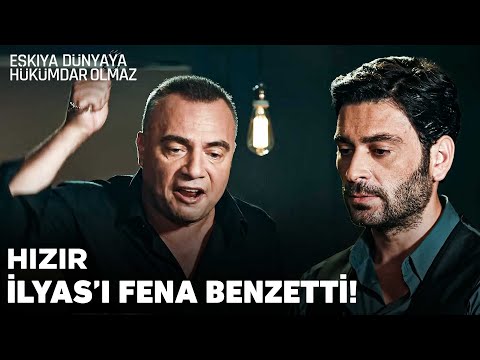 Hızır, İlyas'a kükredi! - Eşkıya Dünyaya Hükümdar Olmaz 6. Bölüm
