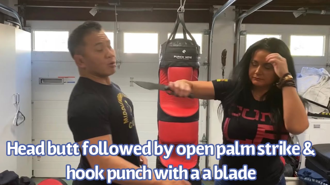 Head Butt follow by open palm strike & hook punch with a blade. Also ...