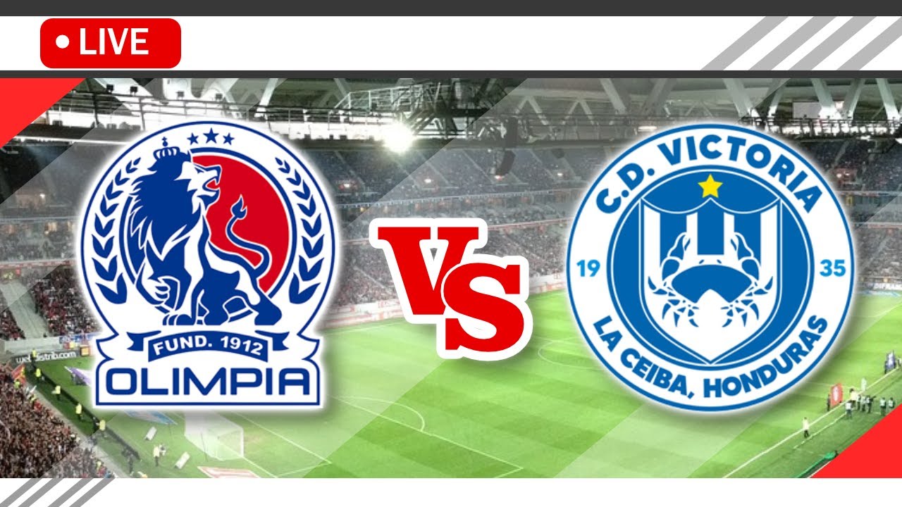 🔴CD Olimpia VS CD Victoria LIVE Match Score Streaming Full HD ...