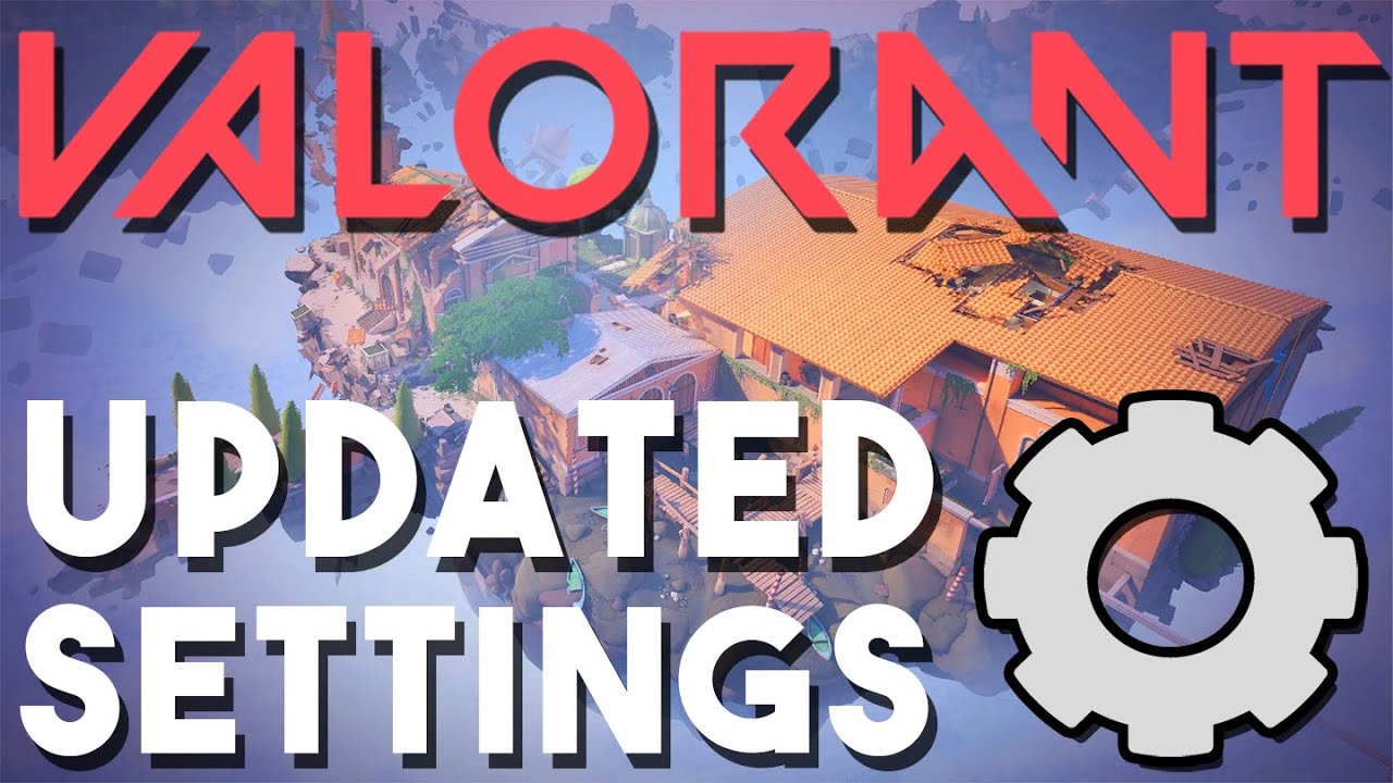 VALORANT Best Competitive Settings - Updated for 1.0 - YouTube