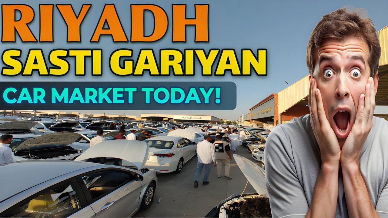 Riyadh Car Market Today | Best Used Cars with Price & Condition ...