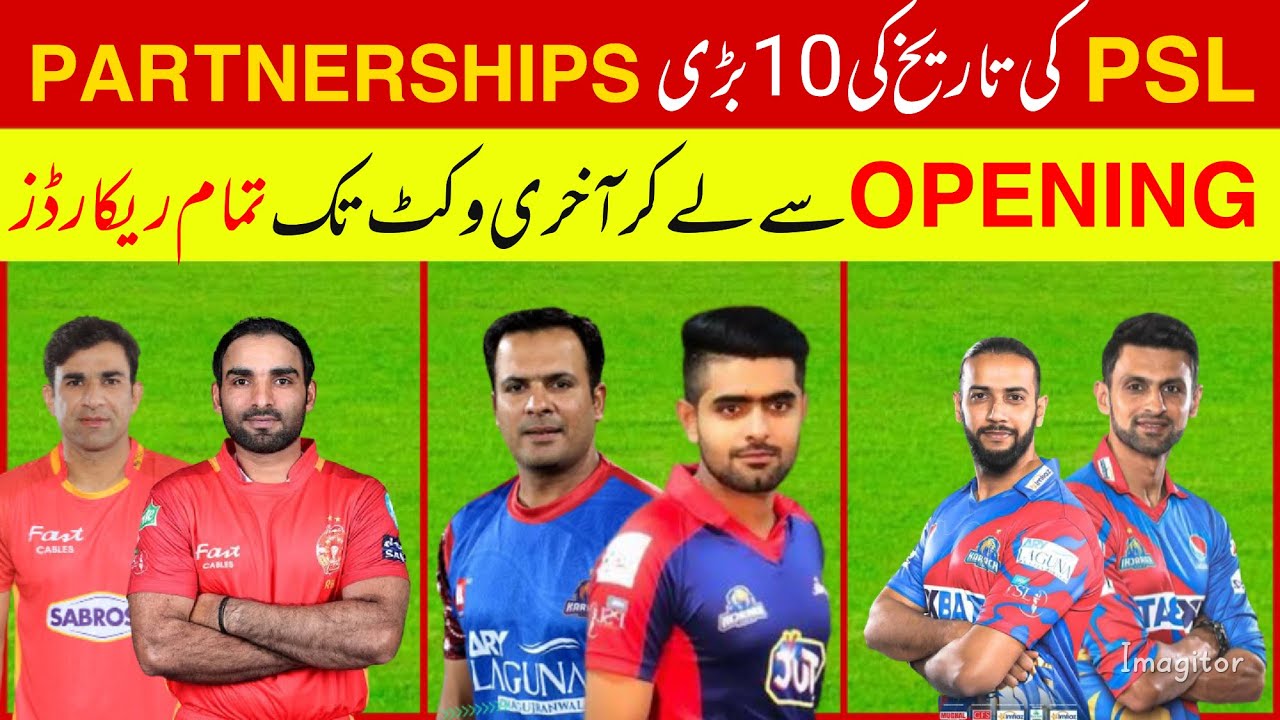 Highest Partnership in PSL History | Best Partnership Ever In The ...