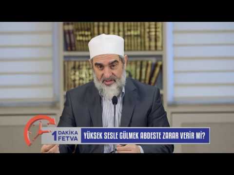 Yüksek Sesle Gülmek Abdeste Zarar Verir Mi? & Nureddin Yıldız