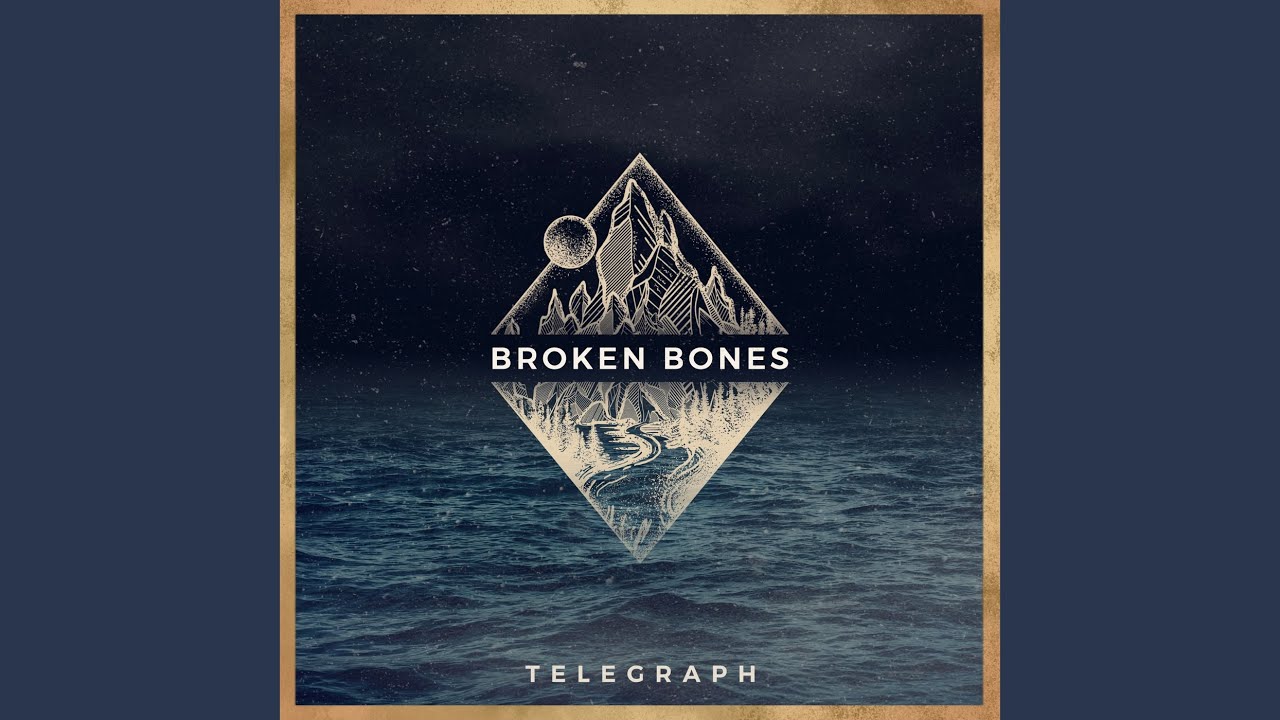 Broken Bones - YouTube Music