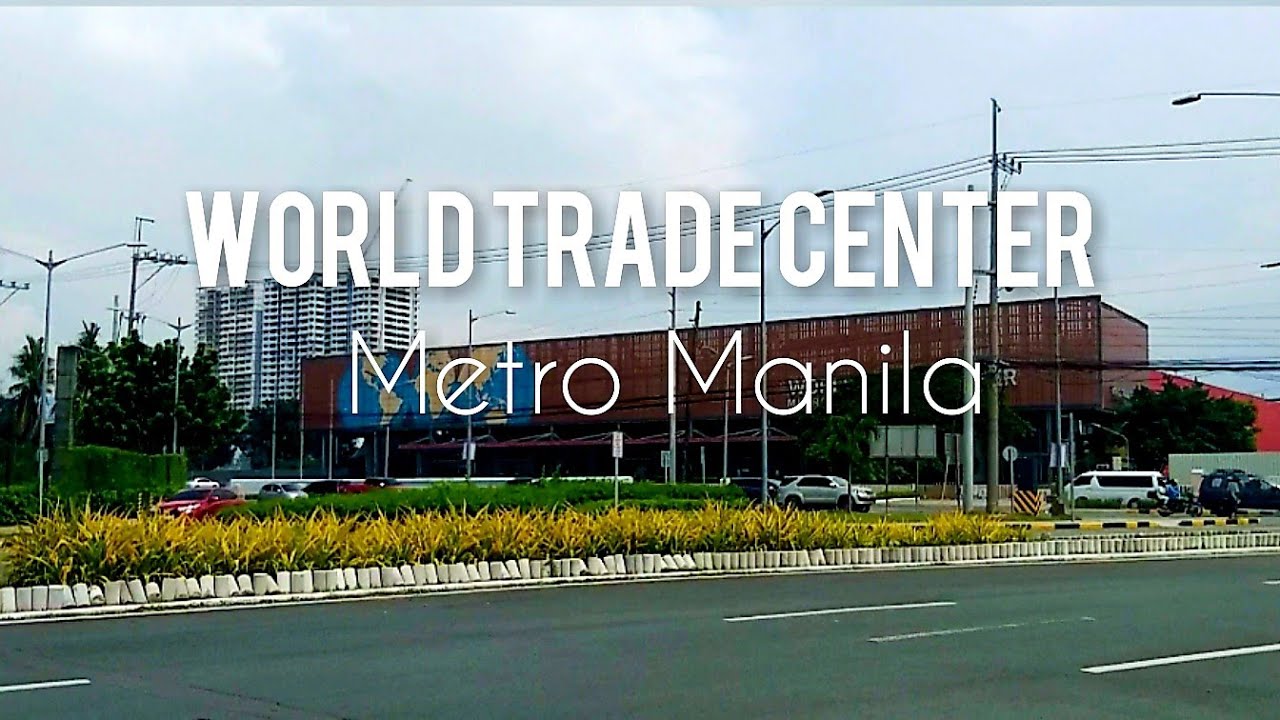 PHILIPPINES WORLD CLASS EXHIBITION VENUES | WORLD TRADE CENTER METRO ...