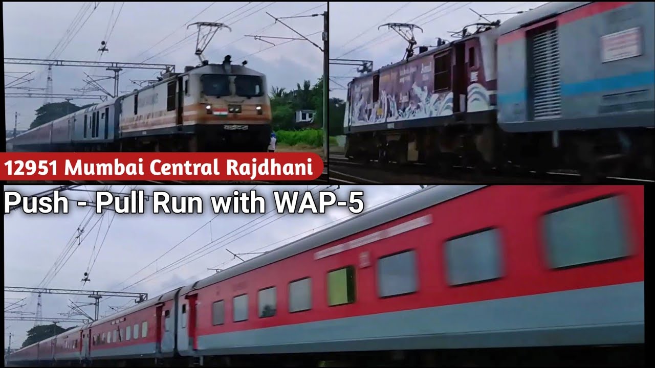 WAP-5 Push - Pull Run of 12951 Mumbai Rajdhani Express through Boisar ! - YouTube