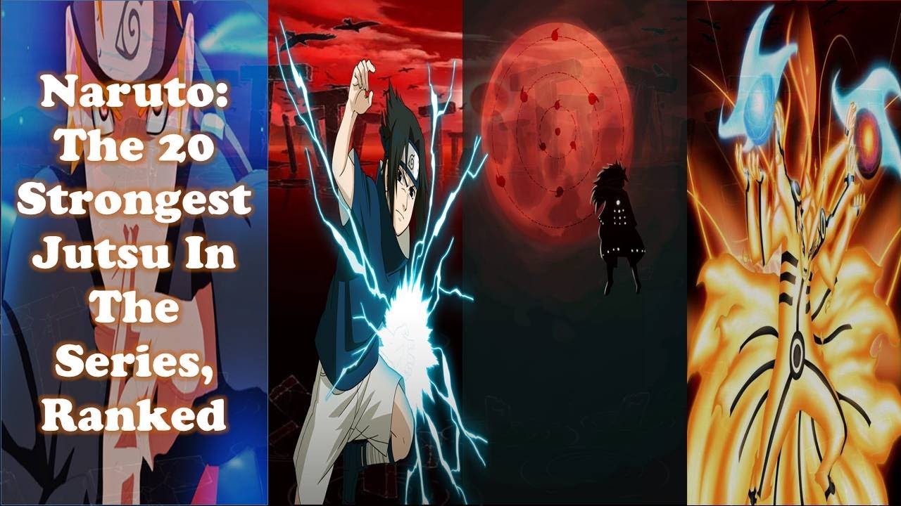Naruto The 20 Strongest Jutsu In The Series, Ranked - YouTube