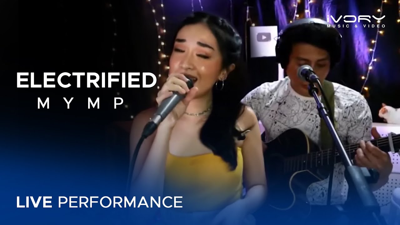 MYMP - Electrified (Live Performance) - YouTube