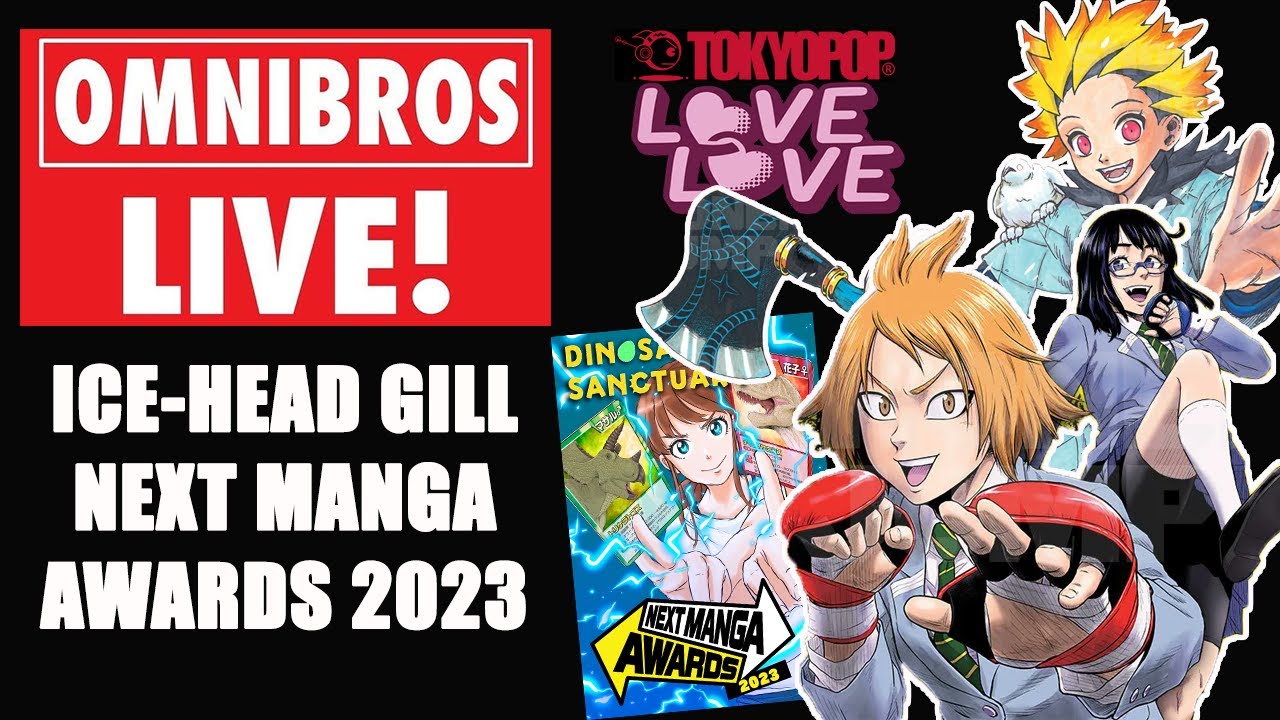 ICE-HEAD GILL, NEXT MANGA AWARDS, NEWS & MORE! (6/29/23) - YouTube