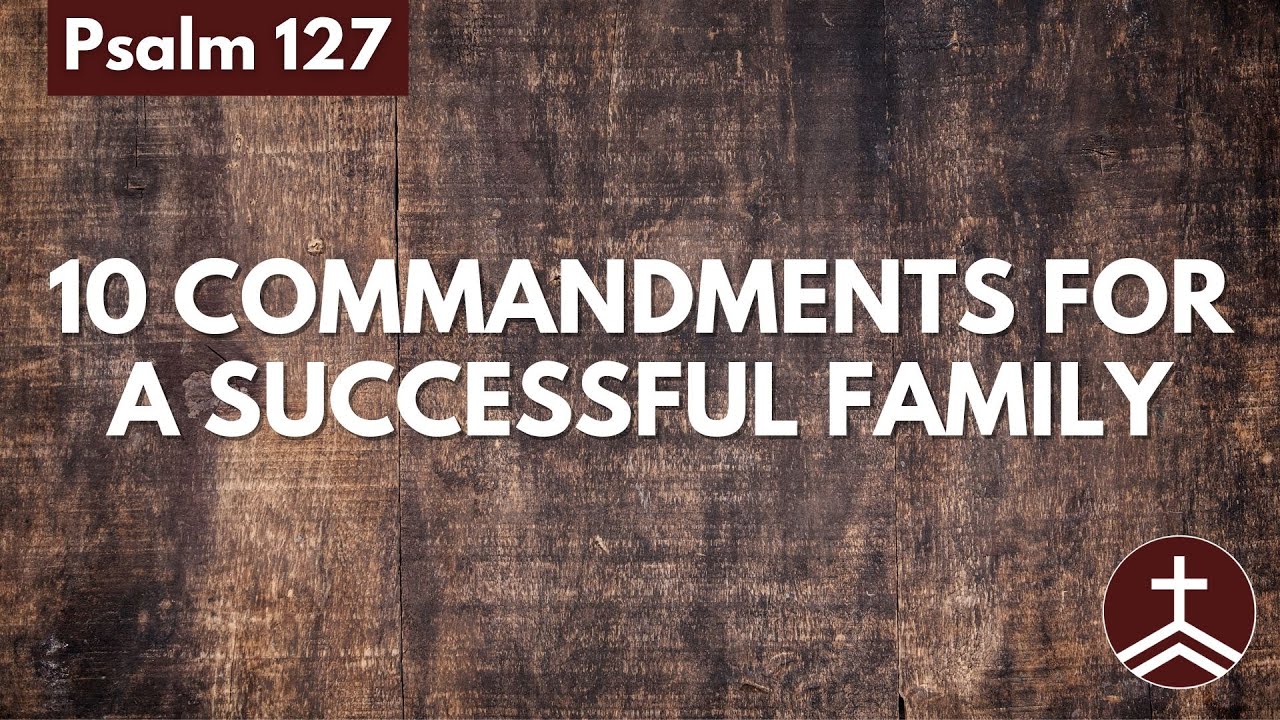 10 Commandments for a Happy Family // Sunday Morning Service - YouTube