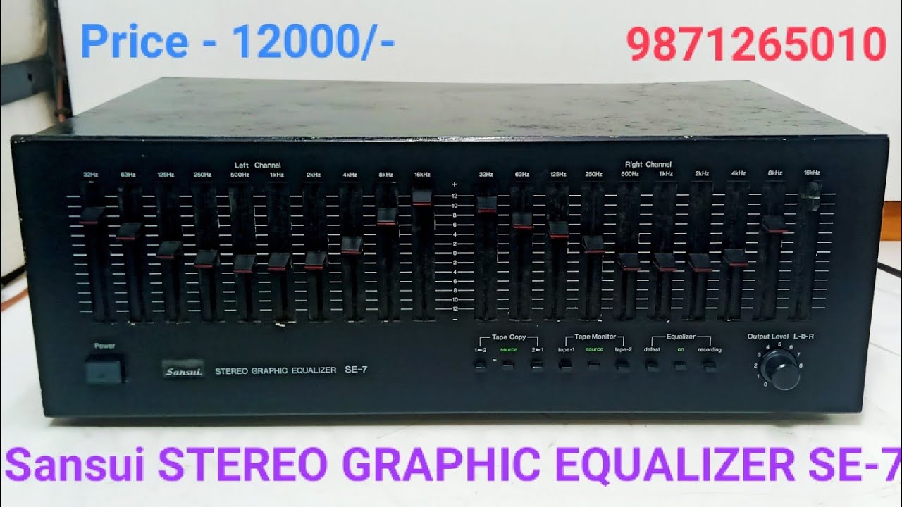 Sansui STEREO GRAPHIC EQUALIZER SE-7 Price - 12000/- Contact No ...