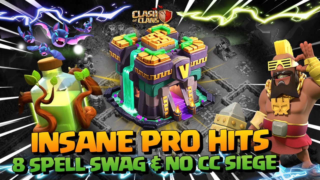 8 Spell Swag & No CC No Siege & more Th14 Pro Hits 3 Star Attack - Th14 ...