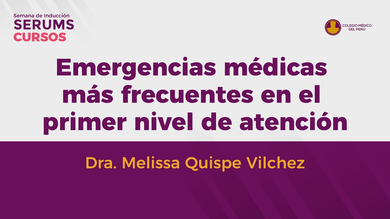 19 - 04 | Emergencias médicas más frecuentes en el primer nivel de ...