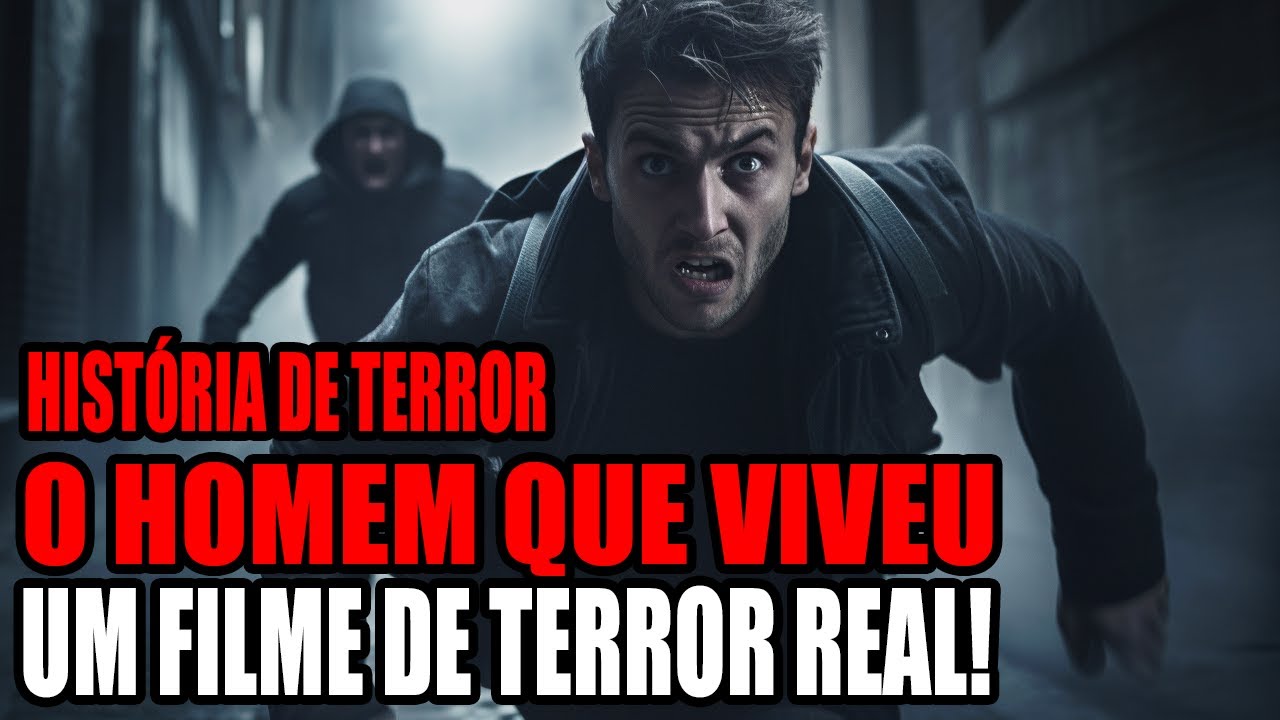 O Homem que Viveu um Filme de Terror Real [Histórias de Terror 05 ...