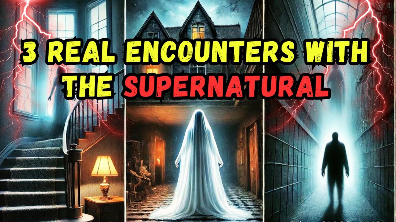 💥 True Ghost Stories: 3 Real Encounters with the Supernatural - YouTube