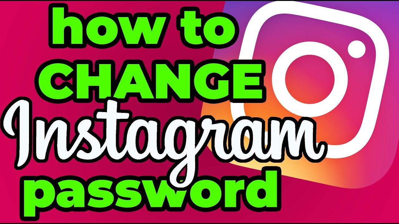 How To Change Instagram Password YouTube how-to-change-instagram-password-youtube