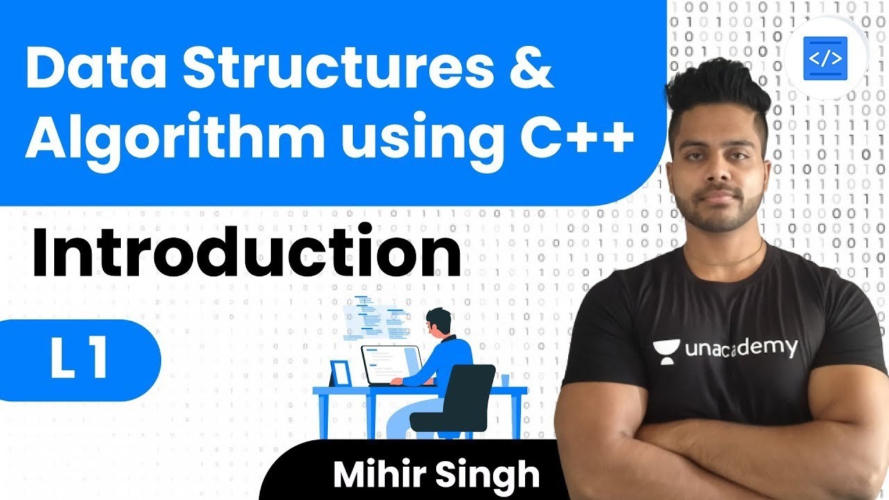 L1 Data Structures And Algorithm Using C Introduction Mihir Singh Dsa Youtube 5690