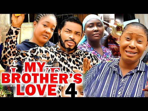 MY BROTHER'S LOVE SEASON 4 - MALEEK MILTON|MARY UCHE|SEDATER SAVIOUR ...
