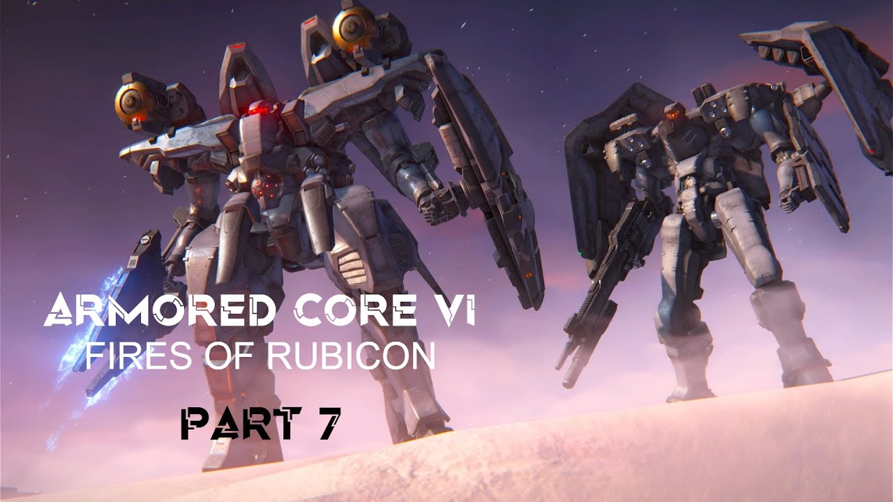 AC6 Full Game Part 7 - Chapter 3 Walkthrough Gameplay - YouTube